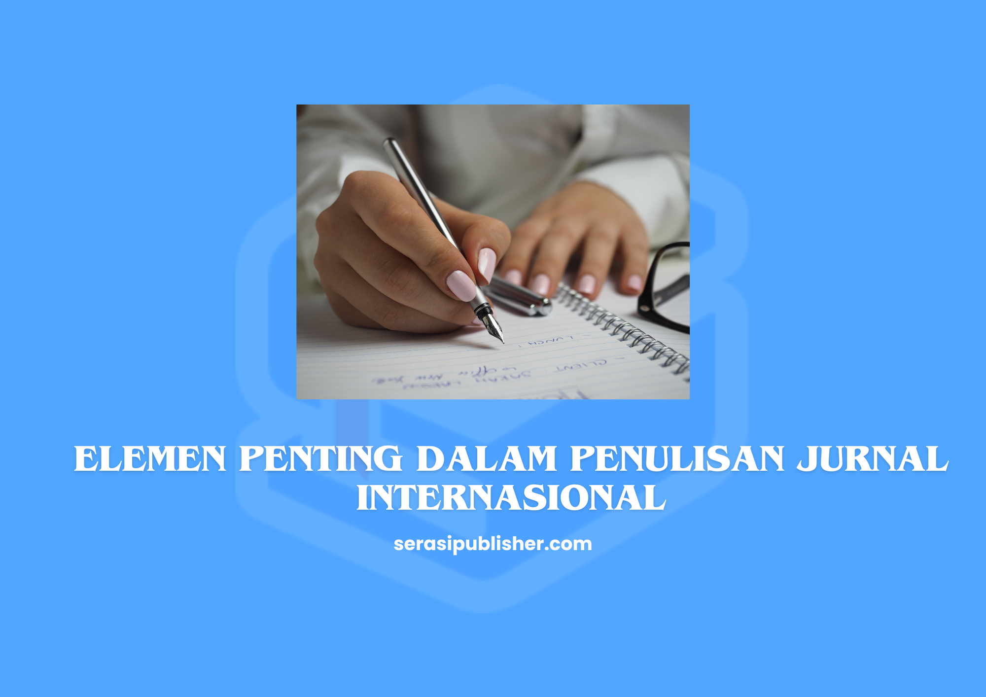 Penulisan Volume Pada Jurnal Internasional - Serasi Blog